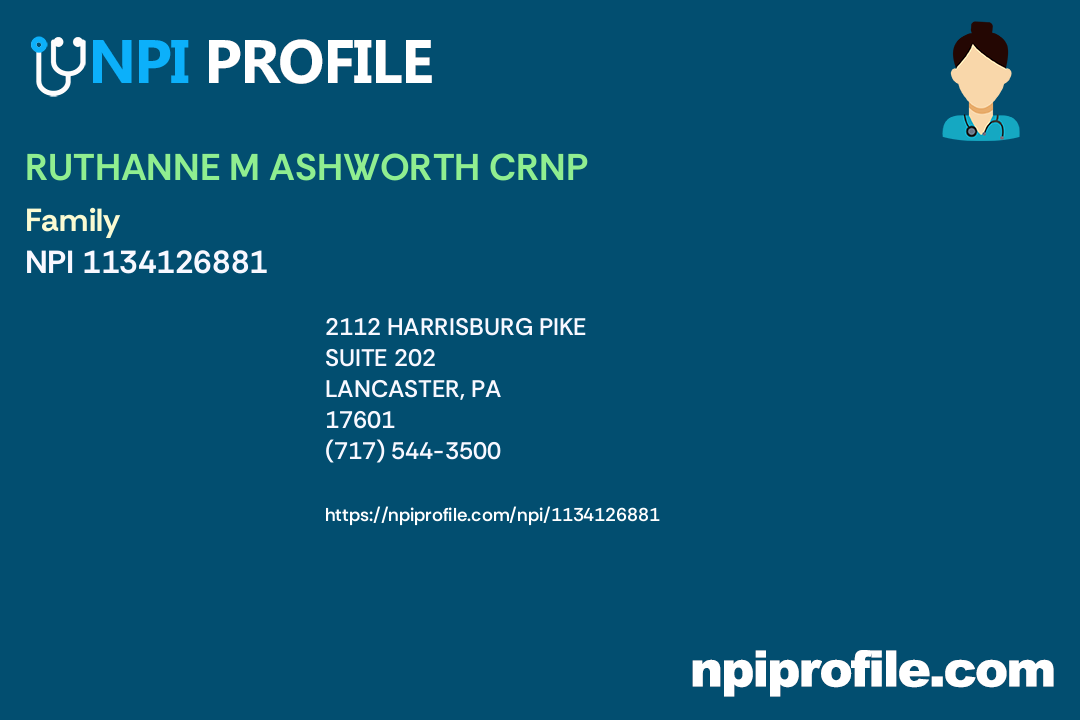 RUTHANNE M ASHWORTH CRNP - NPI 1134126881 - Nurse Practitioner in ...