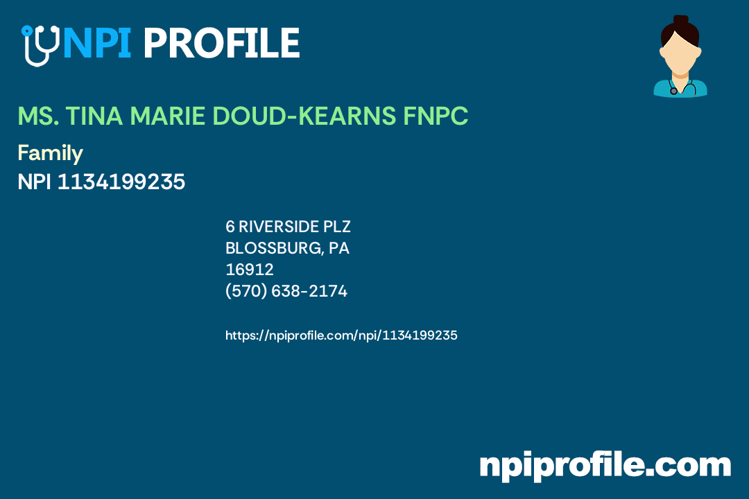 MS. TINA MARIE DOUD-KEARNS FNPC - NPI 1134199235 - Nurse Practitioner ...