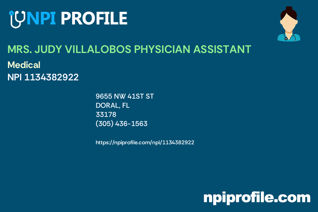 MRS. JUDY VILLALOBOS PHYSICIAN ASSISTANT - NPI 1134382922 - Physician ...