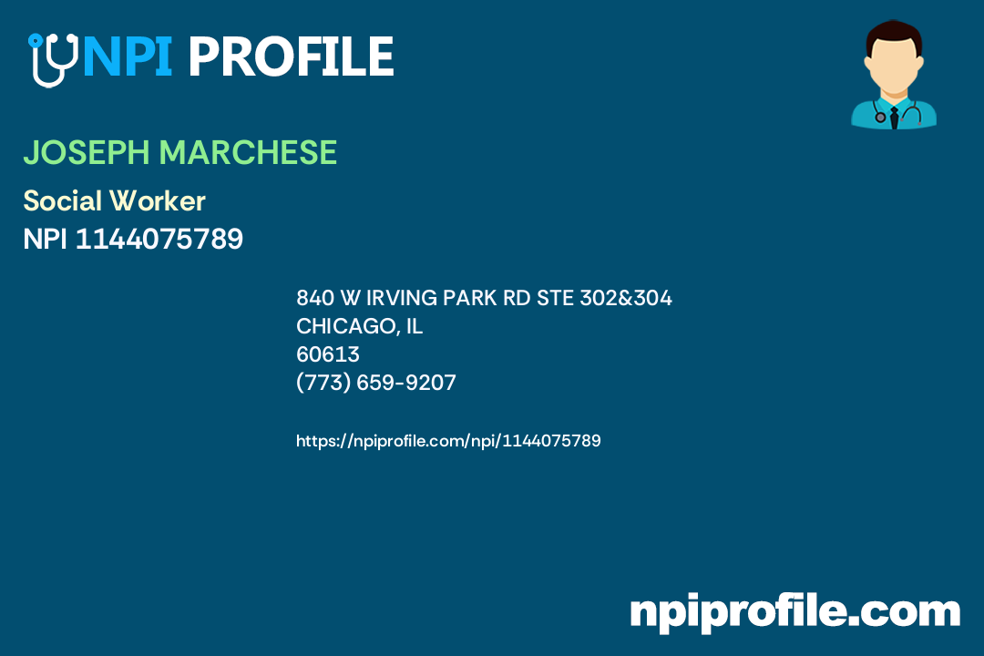 JOSEPH MARCHESE - NPI 1144075789 - Social Worker in Chicago, IL