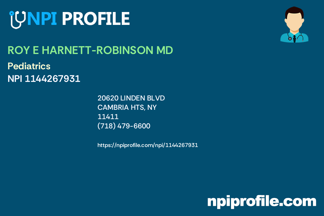 ROY E HARNETT-ROBINSON MD - NPI 1144267931 - Pediatrics in Cambria Hts, NY