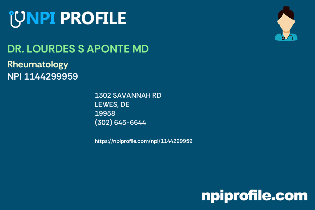 DR. LOURDES S APONTE MD - NPI 1144299959 - Internal Medicine in Lewes, DE