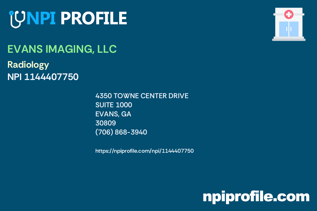 EVANS IMAGING, LLC - NPI 1144407750 - Clinic/Center in Evans, GA