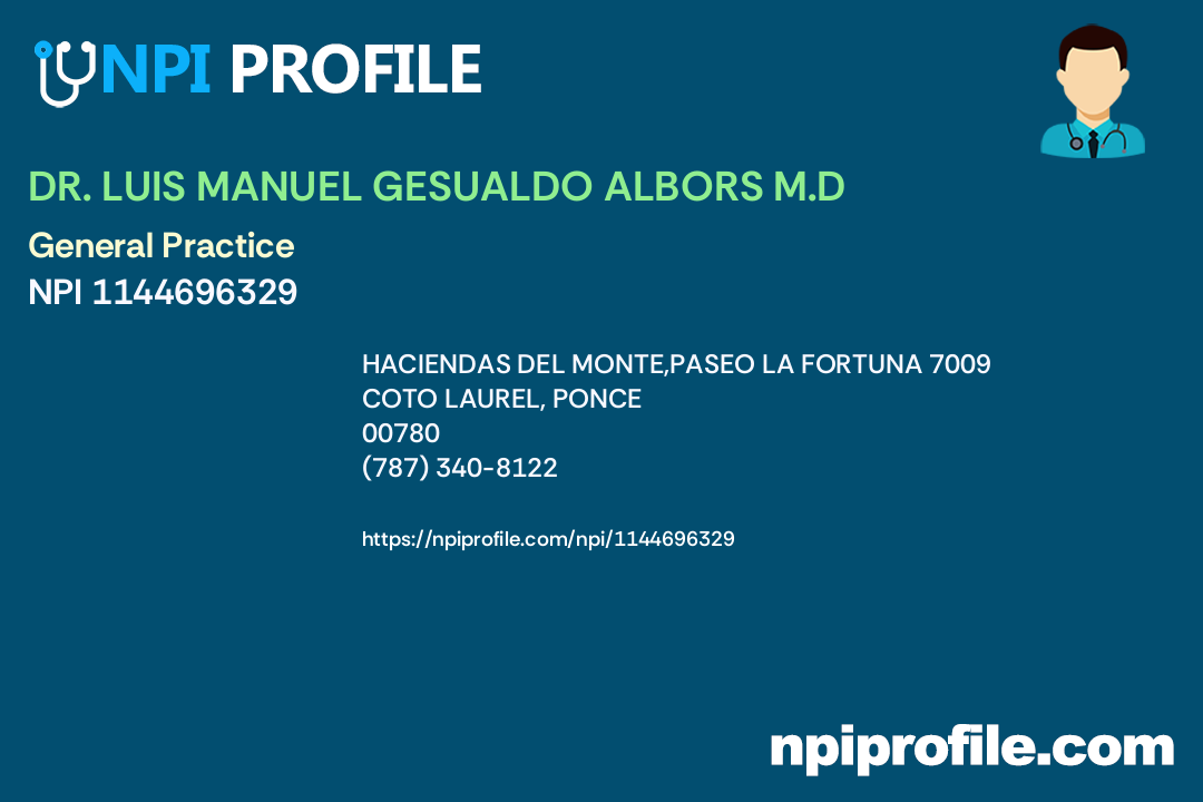 DR. LUIS MANUEL GESUALDO ALBORS M.D - NPI 1144696329 - General Practice ...