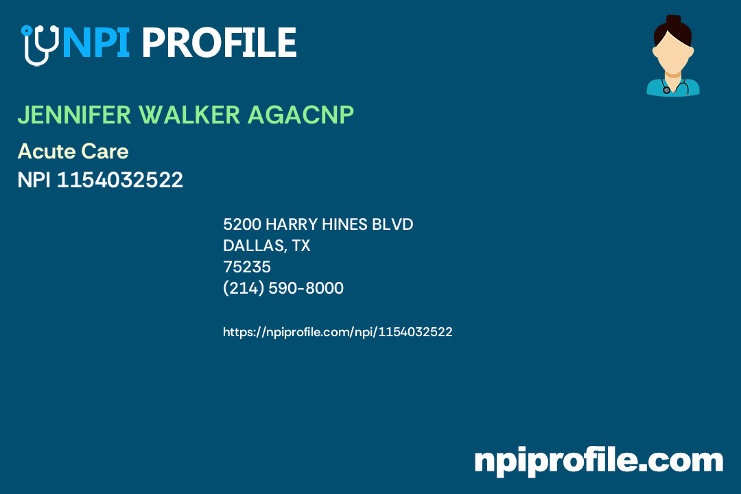 JENNIFER WALKER AGACNP - NPI 1154032522 - Nurse Practitioner in Dallas, TX