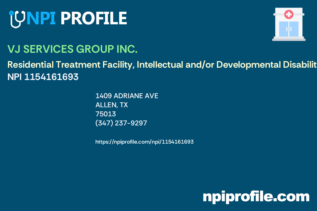 VJ SERVICES GROUP INC. - NPI 1154161693 - Residential Treatment ...