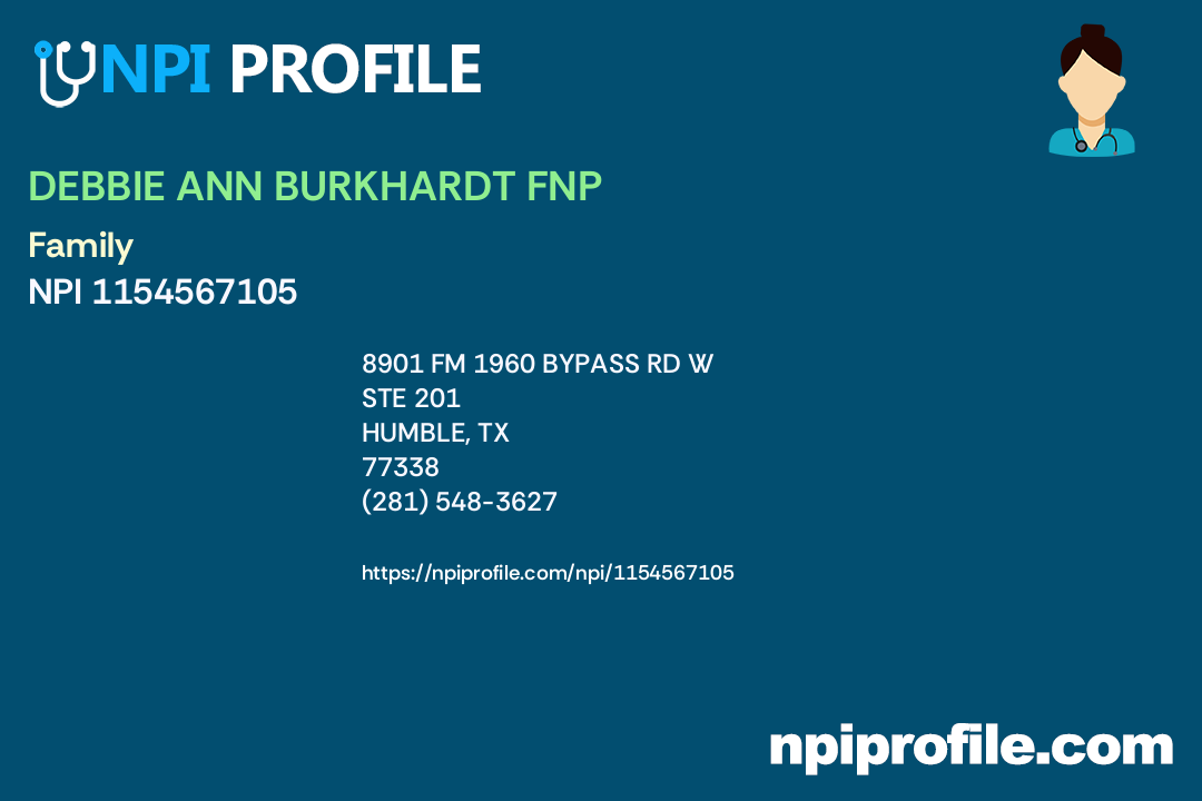 DEBBIE ANN BURKHARDT FNP - NPI 1154567105 - Nurse Practitioner in ...