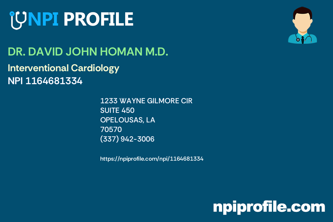 DR. DAVID JOHN HOMAN M.D. - NPI 1164681334 - Internal Medicine in ...