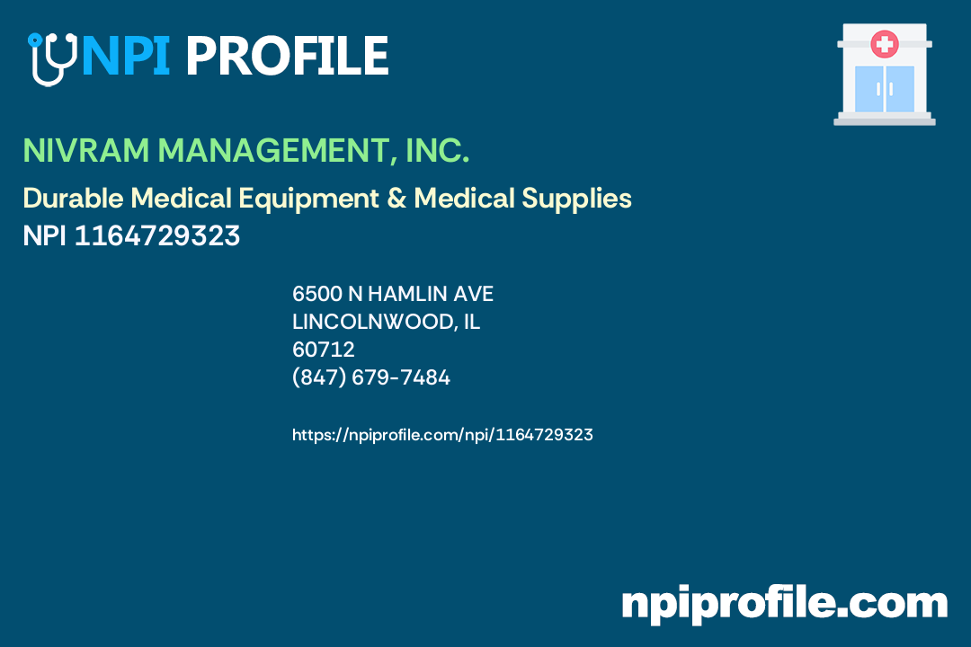 NIVRAM MANAGEMENT, INC. - NPI 1164729323 - Durable Medical Equipment ...