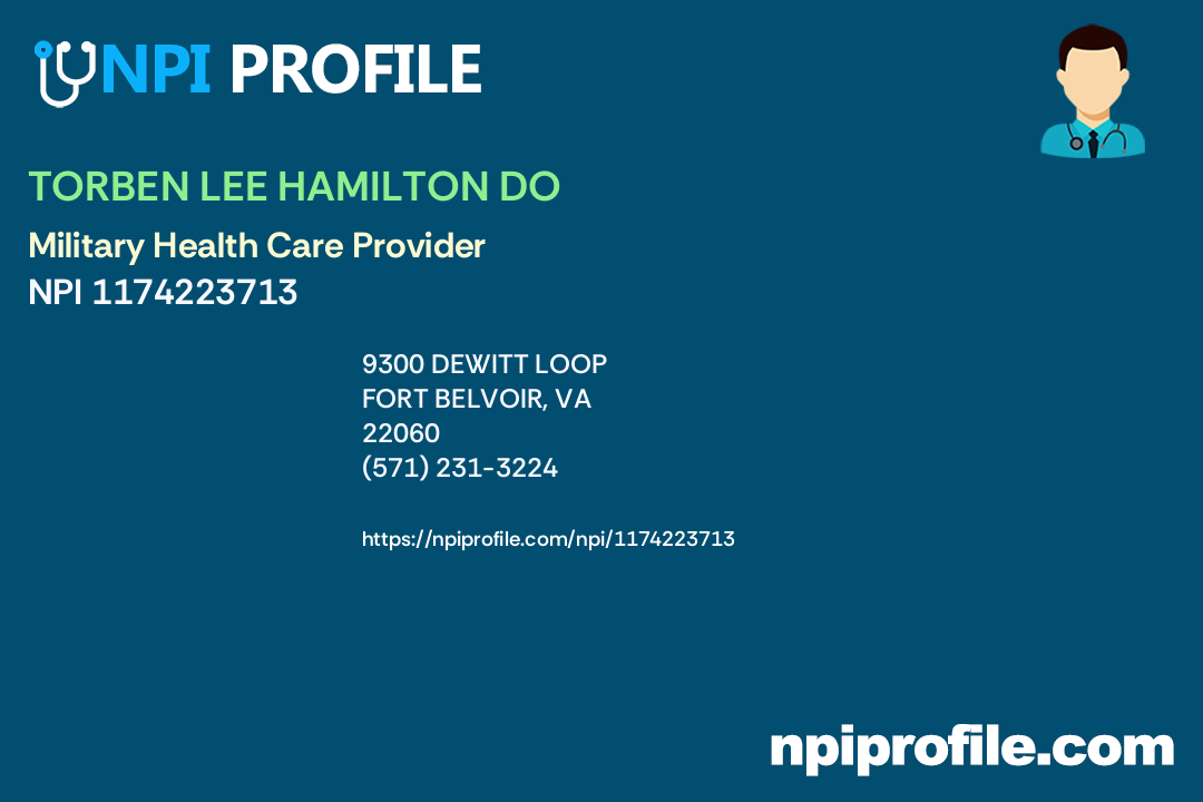 TORBEN LEE HAMILTON DO - NPI 1174223713 - Military Health Care Provider ...