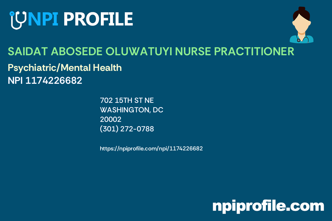 SAIDAT ABOSEDE OLUWATUYI NURSE PRACTITIONER - NPI 1174226682 - Nurse ...