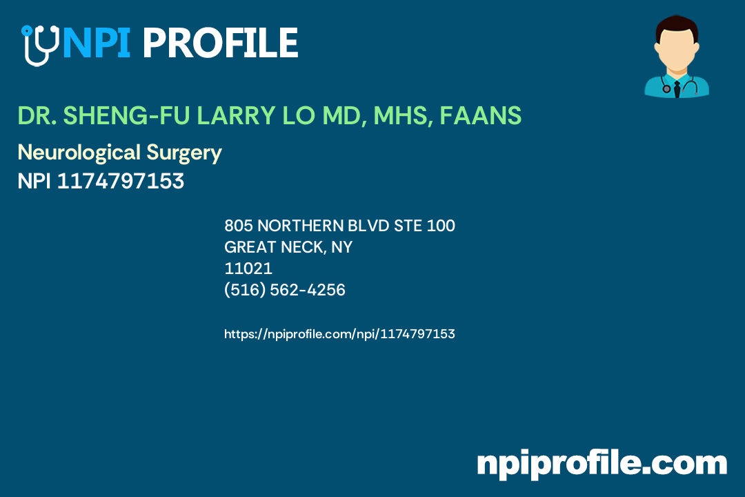 DR. SHENG-FU LARRY LO MD, MHS, FAANS - NPI 1174797153 - Neurological ...