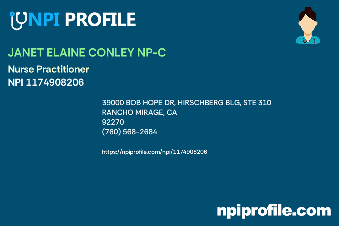 JANET ELAINE CONLEY NP-C - NPI 1174908206 - Nurse Practitioner in ...
