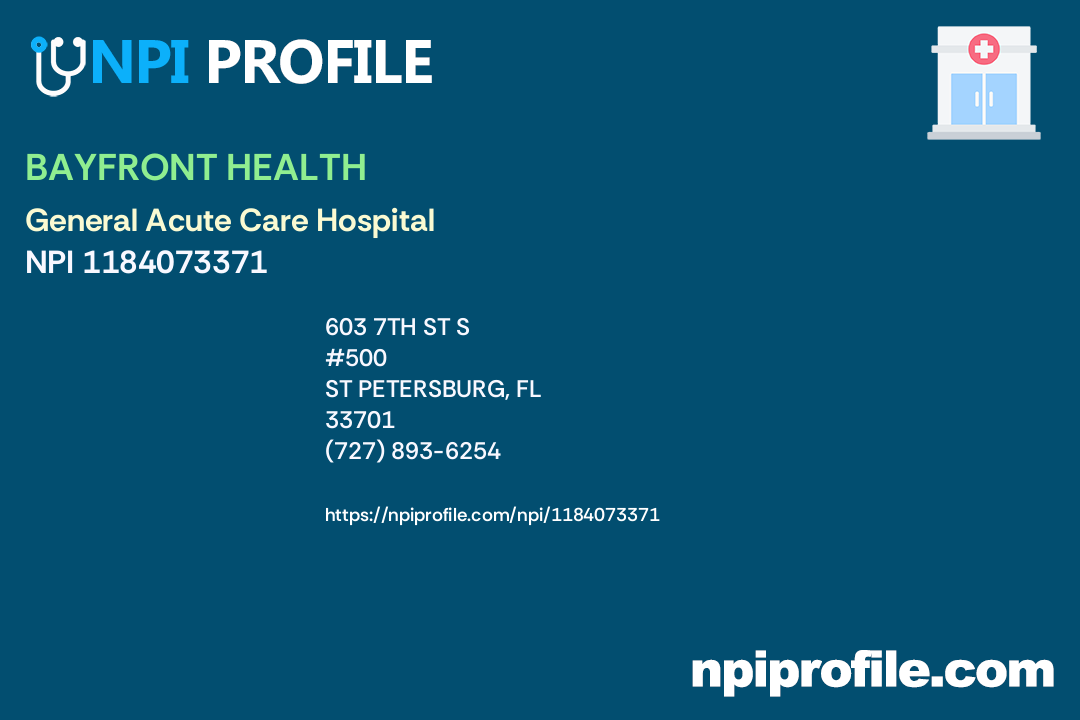 BAYFRONT HEALTH - NPI 1184073371 - General Acute Care Hospital in St ...