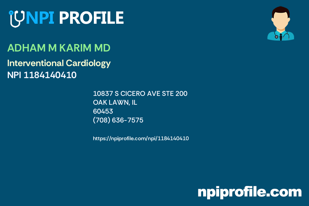 ADHAM M KARIM MD - NPI 1184140410 - Internal Medicine in Oak Lawn, IL