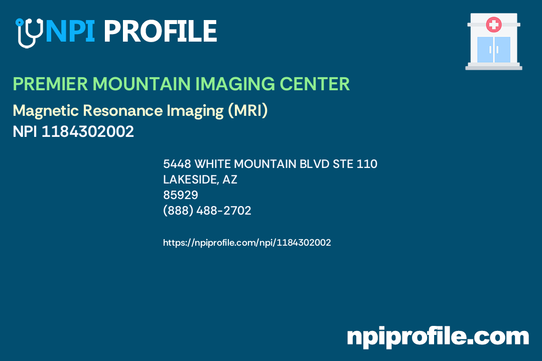 PREMIER MOUNTAIN IMAGING CENTER - NPI 1184302002 - Clinic/Center in Lakeside, AZ