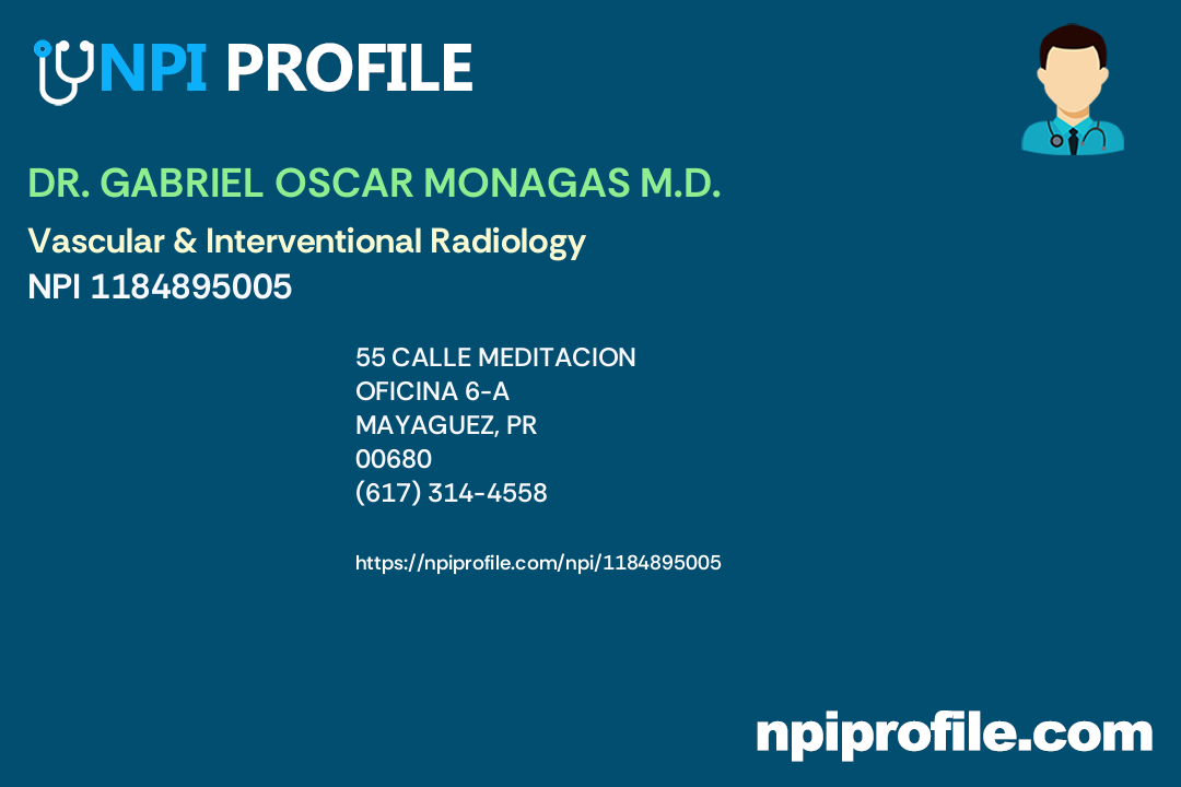 DR. GABRIEL OSCAR MONAGAS M.D. - NPI 1184895005 - Radiology in Mayaguez, PR