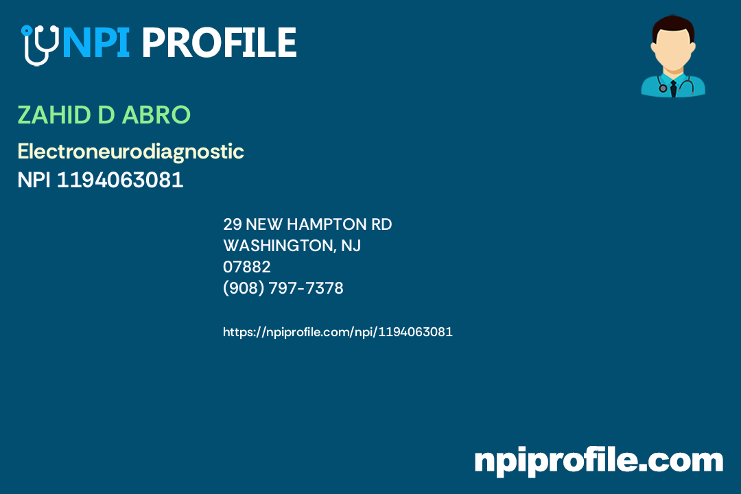 ZAHID D ABRO - NPI 1194063081 - Specialist/Technologist, Other in Washington, NJ