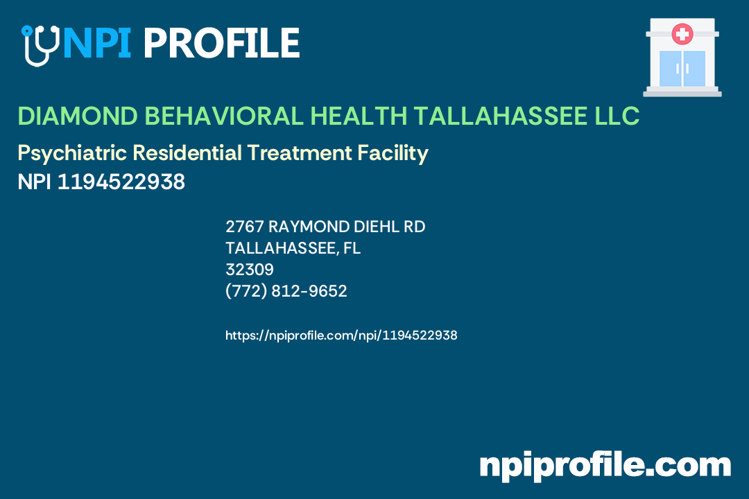 DIAMOND BEHAVIORAL HEALTH TALLAHASSEE LLC - NPI 1194522938 ...