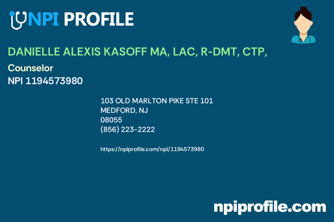 DANIELLE ALEXIS KASOFF MA, LAC, R-DMT, CTP, - NPI 1194573980 ...