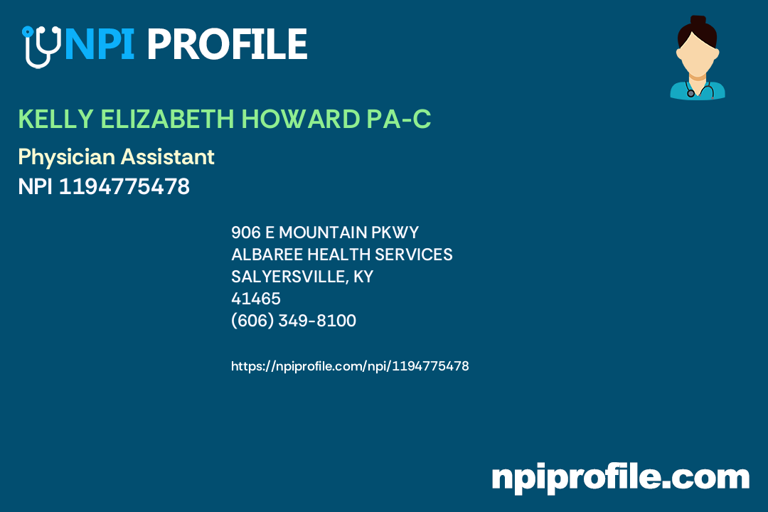 KELLY ELIZABETH HOWARD PA-C - NPI 1194775478 - Physician Assistant in ...