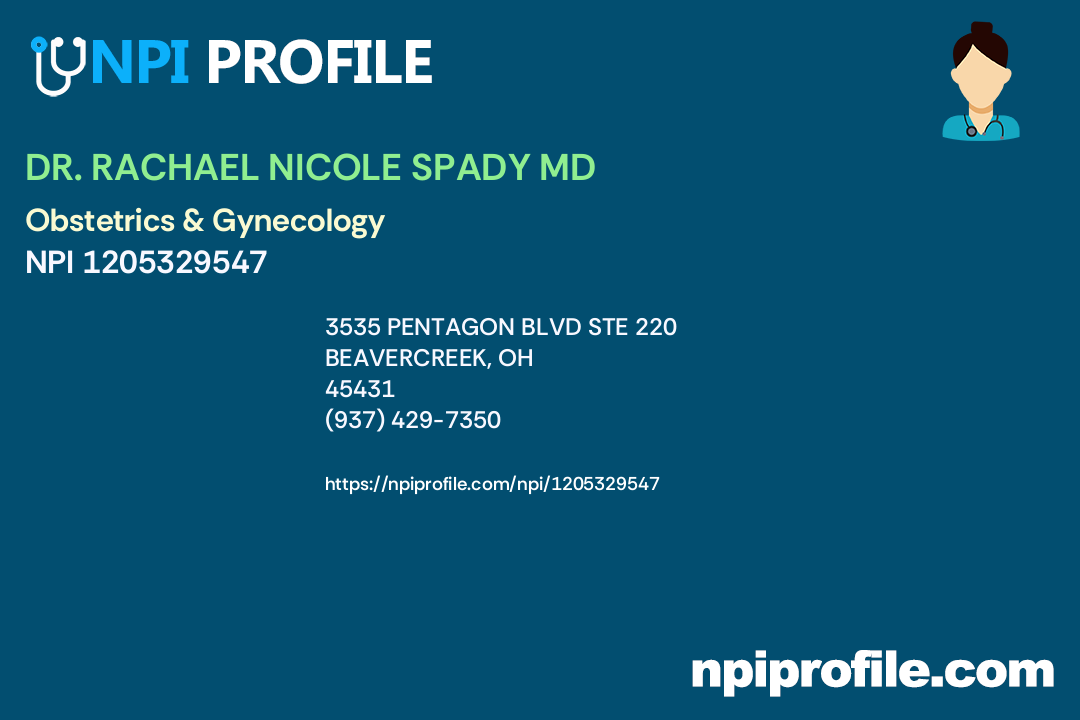 DR. RACHAEL NICOLE SPADY MD - NPI 1205329547 - Obstetrics & Gynecology ...