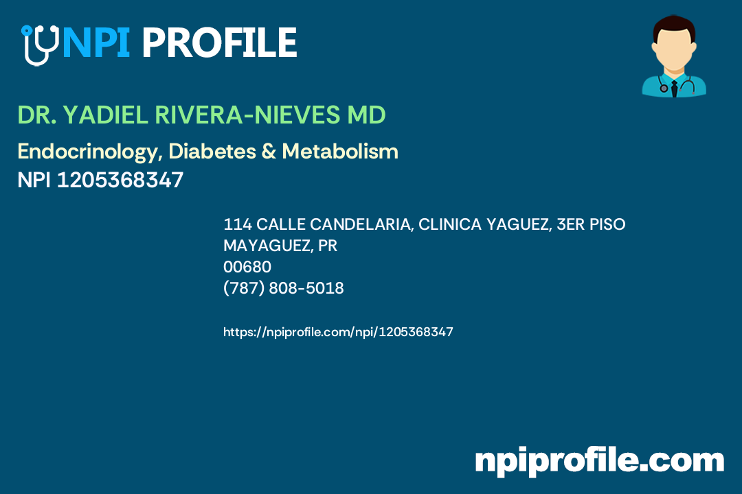 DR. YADIEL RIVERA-NIEVES MD - NPI 1205368347 - Internal Medicine in ...