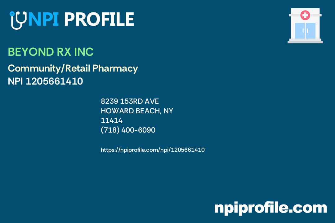 BEYOND RX INC - NPI 1205661410 - Pharmacy in Howard Beach, NY