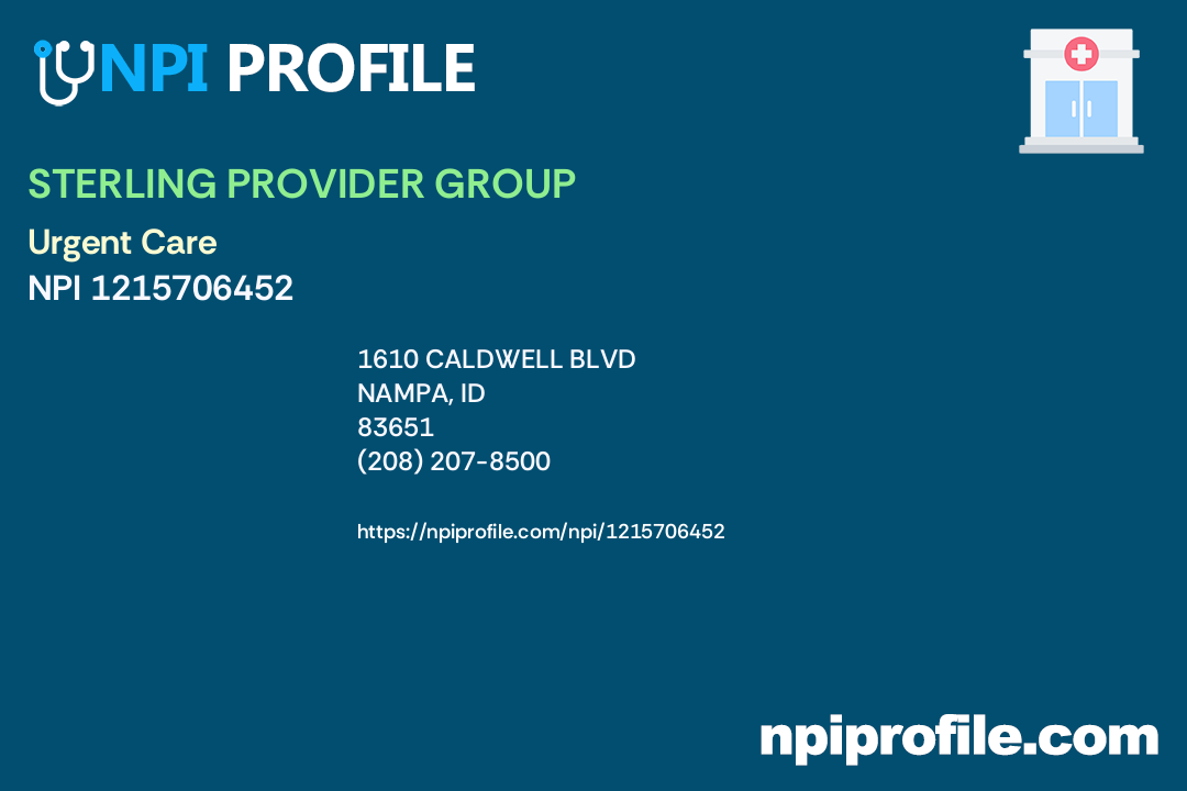 STERLING PROVIDER GROUP - NPI 1215706452 - Clinic/Center in Nampa, ID