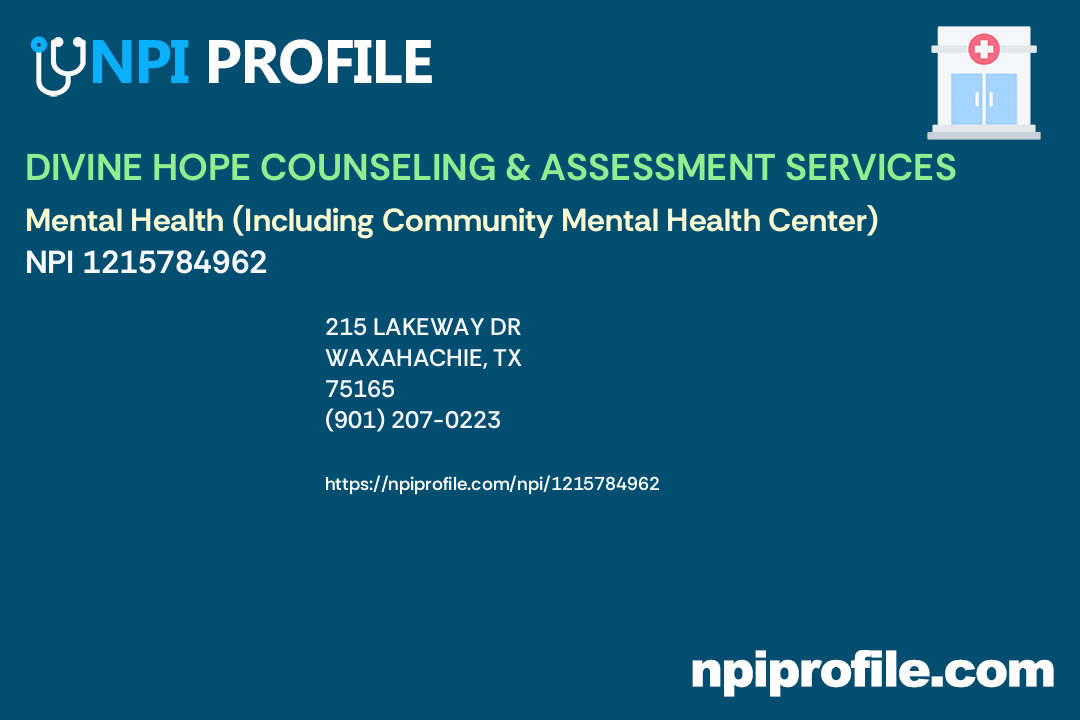 DIVINE HOPE COUNSELING & ASSESSMENT SERVICES PLLC - NPI 1215784962 ...