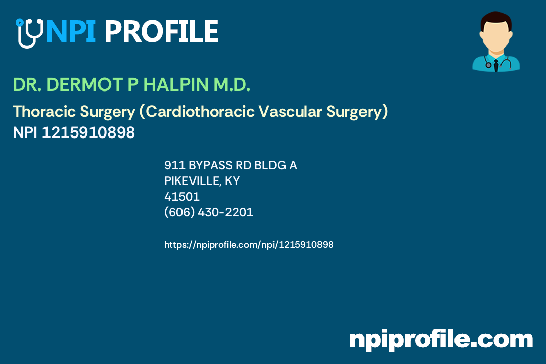 DR. DERMOT P HALPIN M.D. - NPI 1215910898 - Thoracic Surgery ...