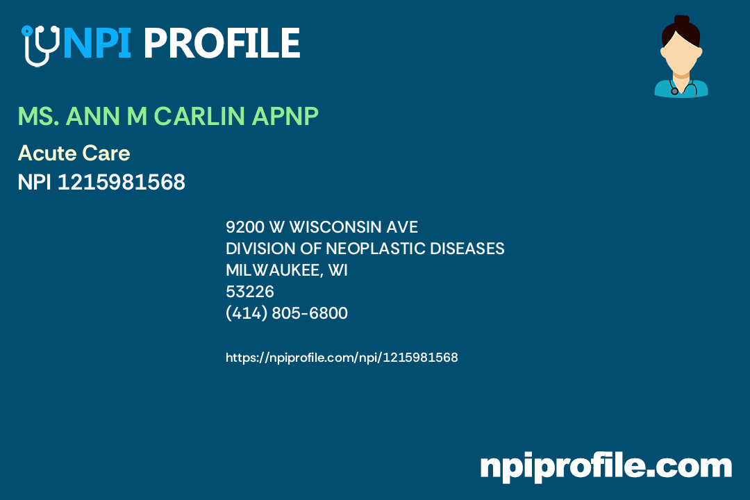 MS. ANN M CARLIN APNP - NPI 1215981568 - Nurse Practitioner in ...