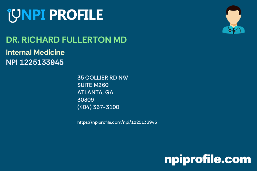 DR. RICHARD FULLERTON MD - NPI 1225133945 - Internal Medicine in ...