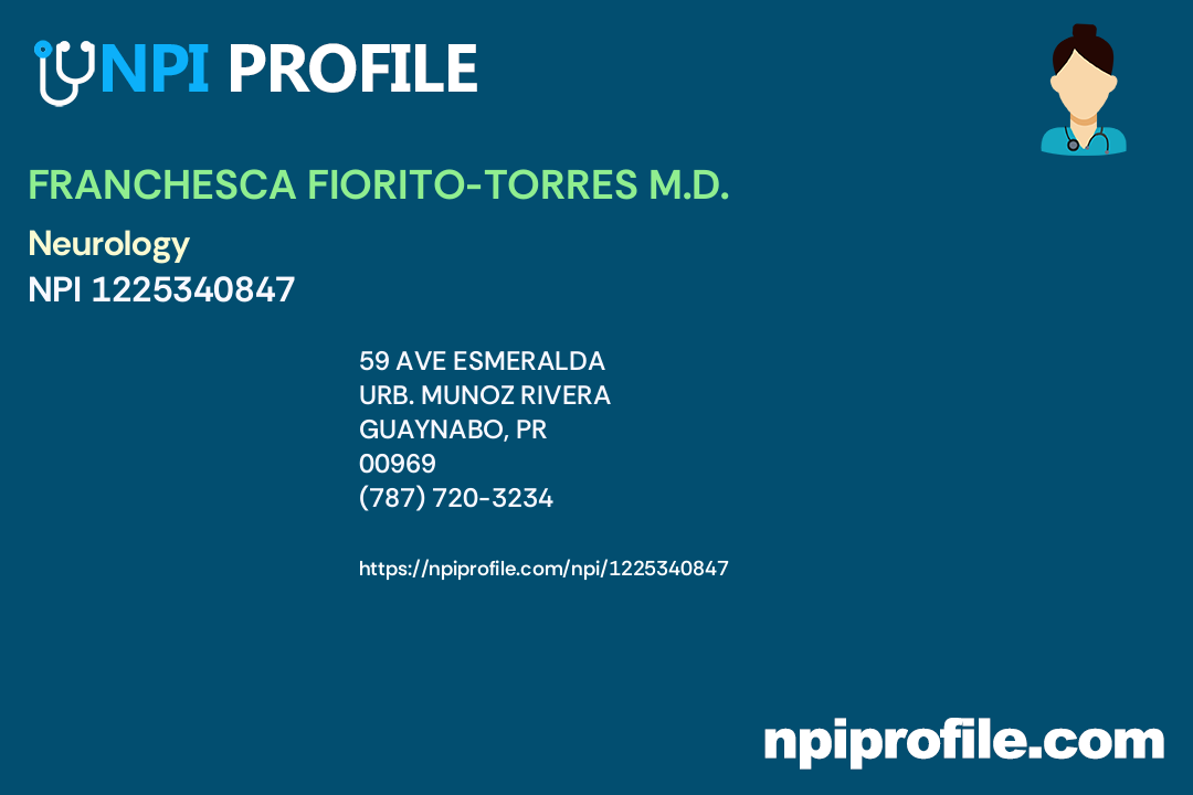 FRANCHESCA FIORITO-TORRES M.D. - NPI 1225340847 - Psychiatry ...