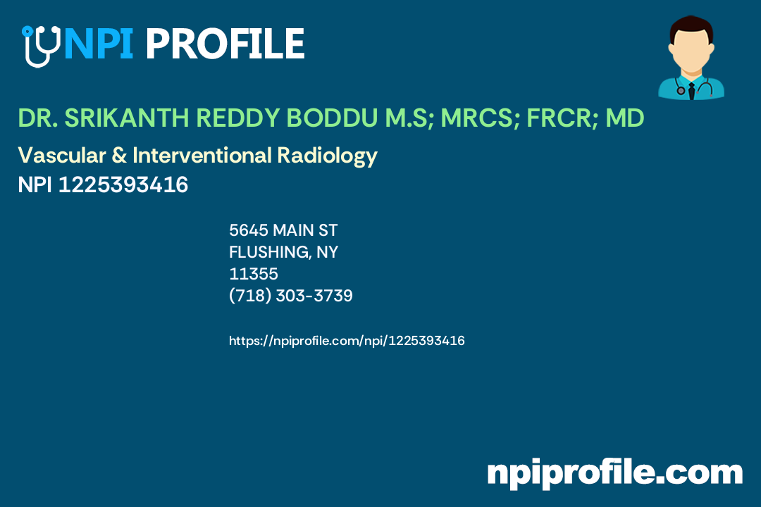 DR. SRIKANTH REDDY BODDU M.S; MRCS; FRCR; MD - NPI 1225393416 ...