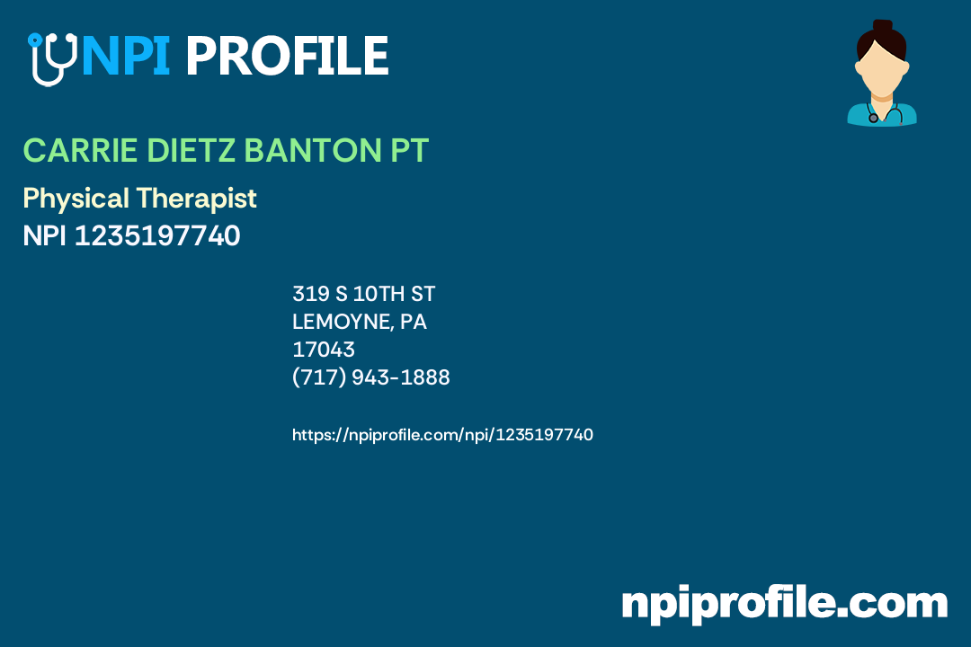 CARRIE DIETZ BANTON PT - NPI 1235197740 - Physical Therapist in Lemoyne, PA