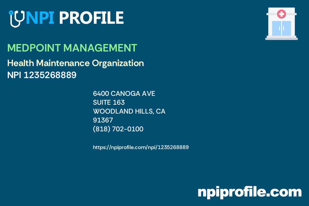 MEDPOINT MANAGEMENT - NPI 1235268889 - Health Maintenance Organization ...