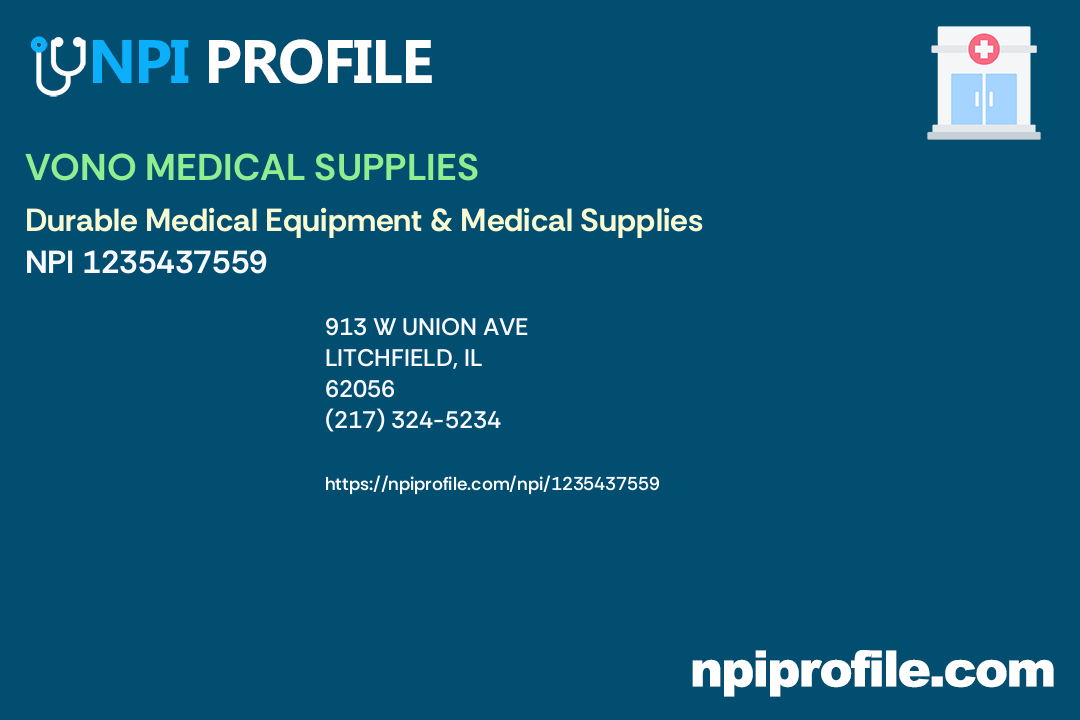 VONO MEDICAL SUPPLIES - NPI 1235437559 - Durable Medical Equipment ...