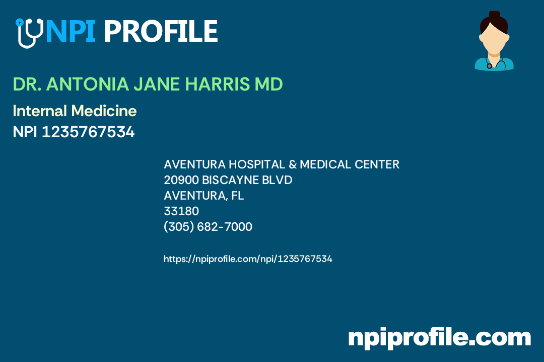DR. ANTONIA JANE HARRIS MD - NPI 1235767534 - Internal Medicine in ...