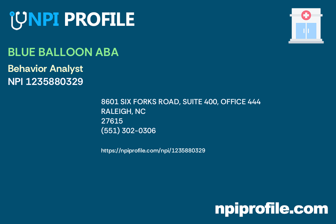 BLUE BALLOON ABA - NPI 1235880329 - Behavior Analyst in Raleigh, NC