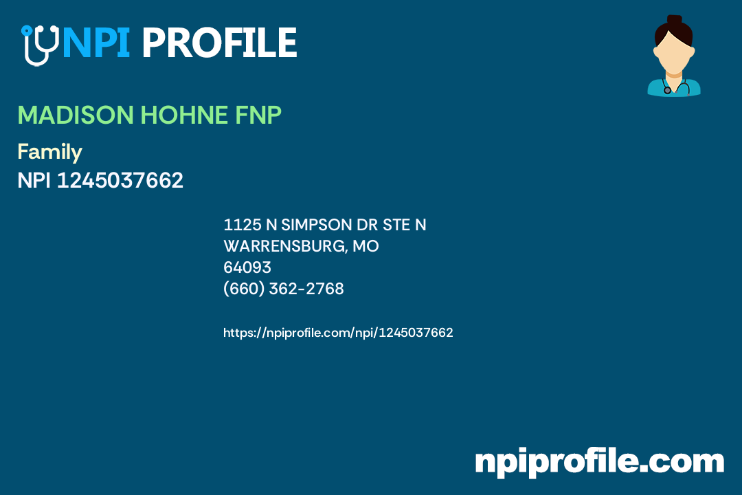 MADISON HOHNE FNP - Complete NPI Record 1245037662