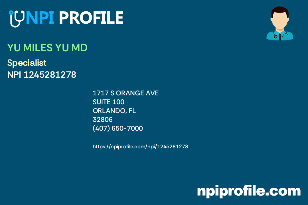 YU MILES YU MD - NPI 1245281278 - Specialist in Orlando, FL