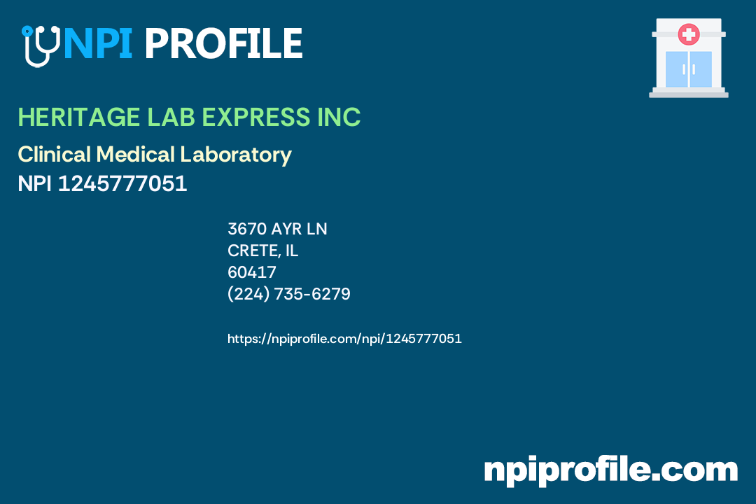 HERITAGE LAB EXPRESS INC - NPI 1245777051 - Clinical Medical Laboratory ...
