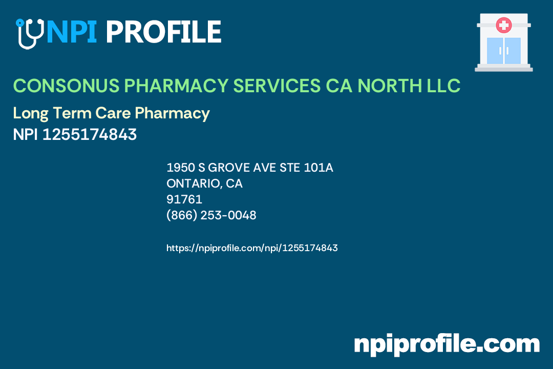 CONSONUS PHARMACY SERVICES CA NORTH LLC - NPI 1255174843 - Pharmacy in ...