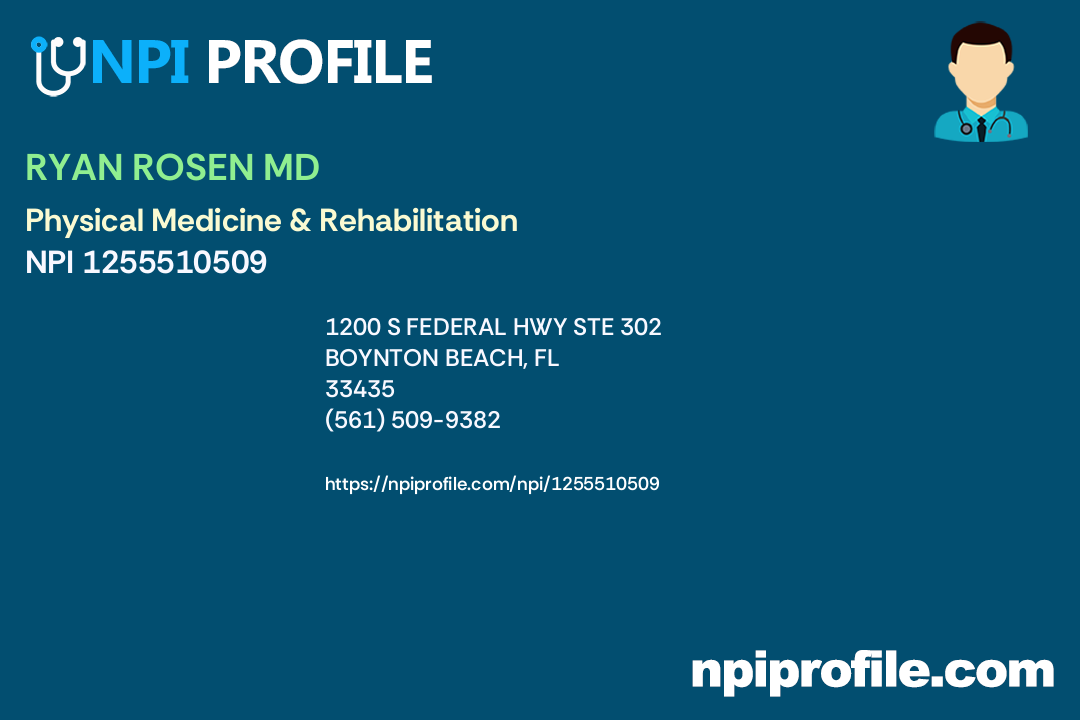 RYAN ROSEN MD - NPI 1255510509 - Physical Medicine & Rehabilitation in ...