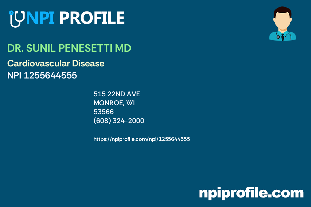 DR. SUNIL PENESETTI MD - NPI 1255644555 - Internal Medicine in Monroe, WI