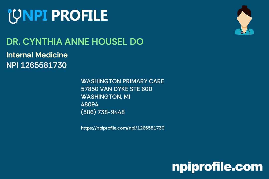 DR. CYNTHIA ANNE HOUSEL DO - NPI 1265581730 - Internal Medicine in ...
