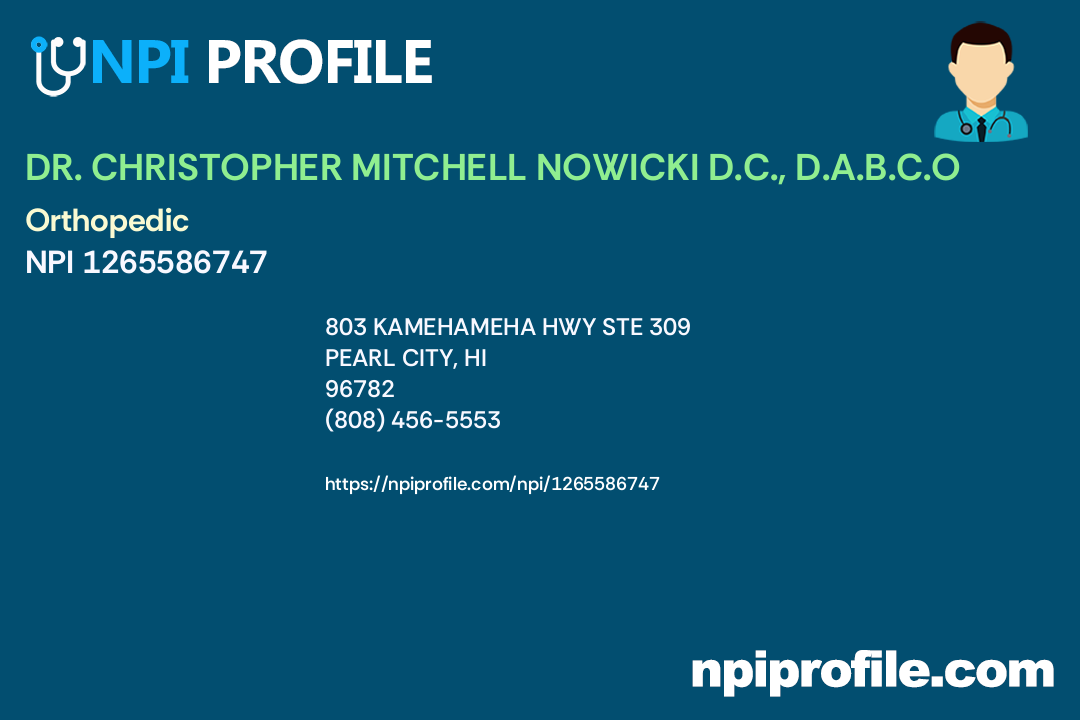 DR. CHRISTOPHER MITCHELL NOWICKI D.C., D.A.B.C.O - NPI 1265586747 ...