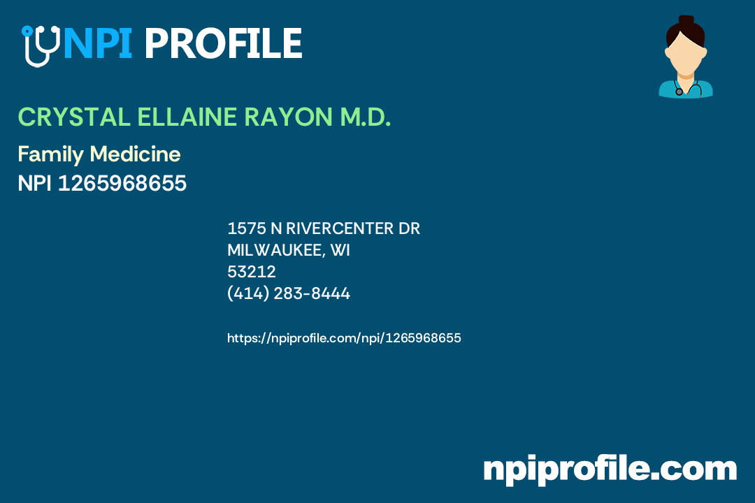 CRYSTAL ELLAINE RAYON M.D. - NPI 1265968655 - Family Medicine in ...