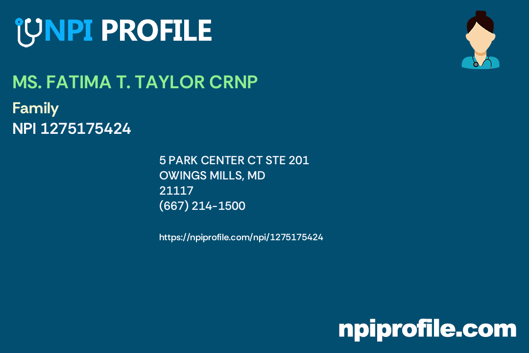 MS. FATIMA T. TAYLOR CRNP - NPI 1275175424 - Nurse Practitioner in ...